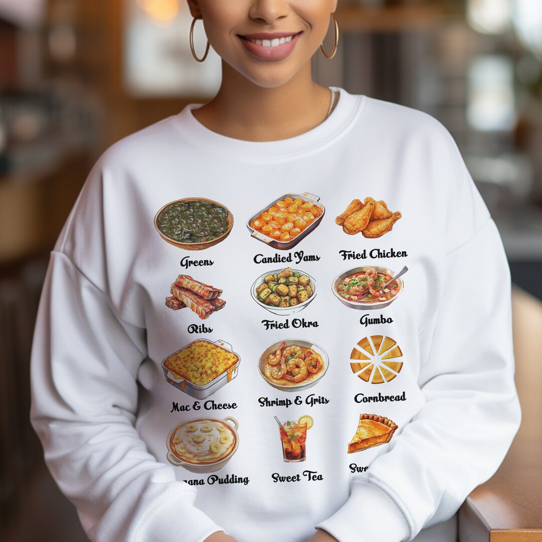 Soul Food Sweatshirt: Southern Cuisine, Black Foodies Unisex Top - Etsy