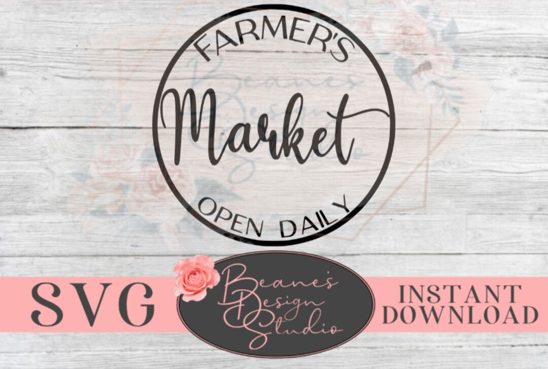 Farmer's Market Open Daily Svg Design | Farmer's Market Design ...