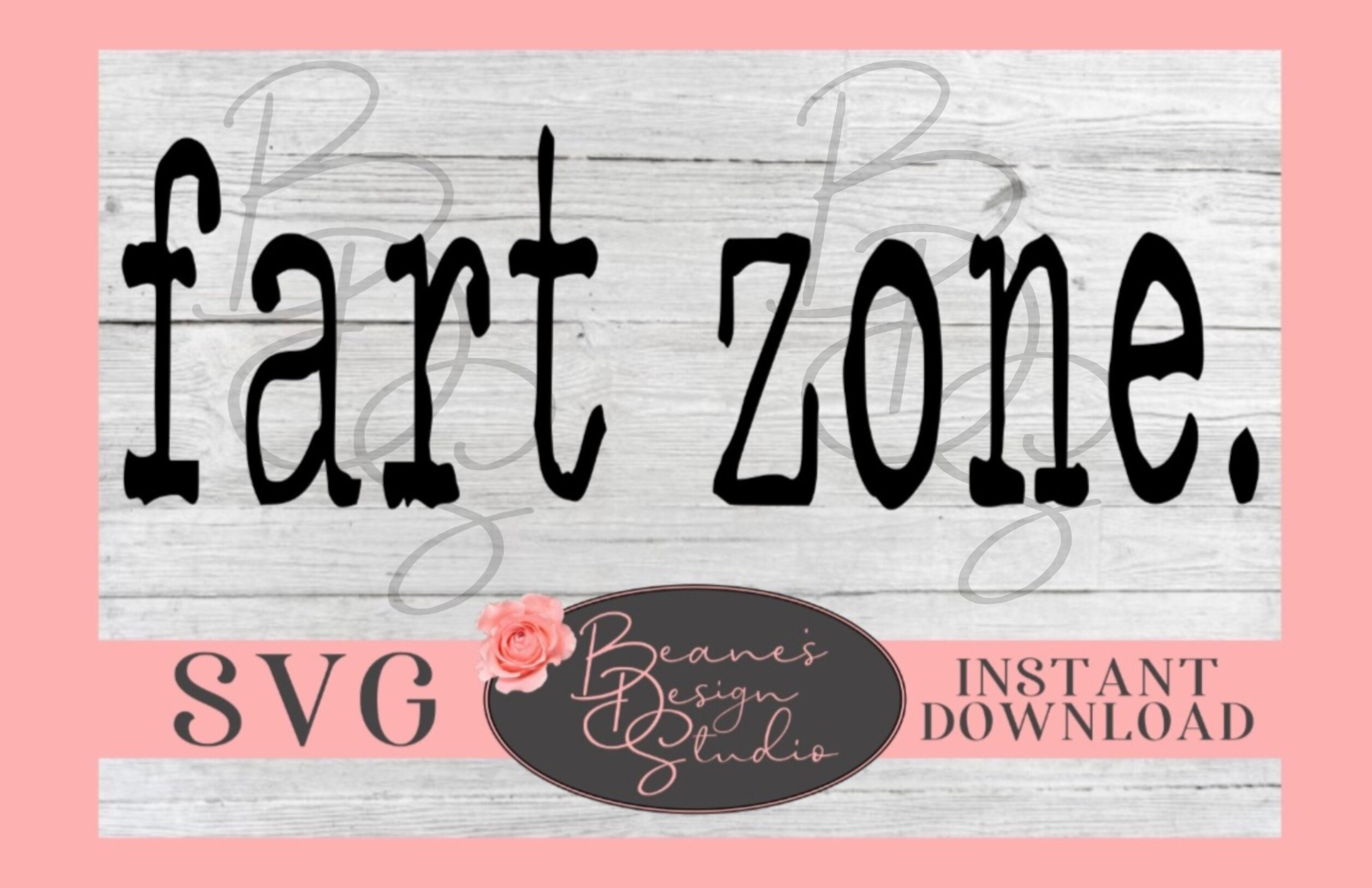 Fart Zone SVG Fart Zone Desgin Funny Bathroom Sign Funny | Etsy