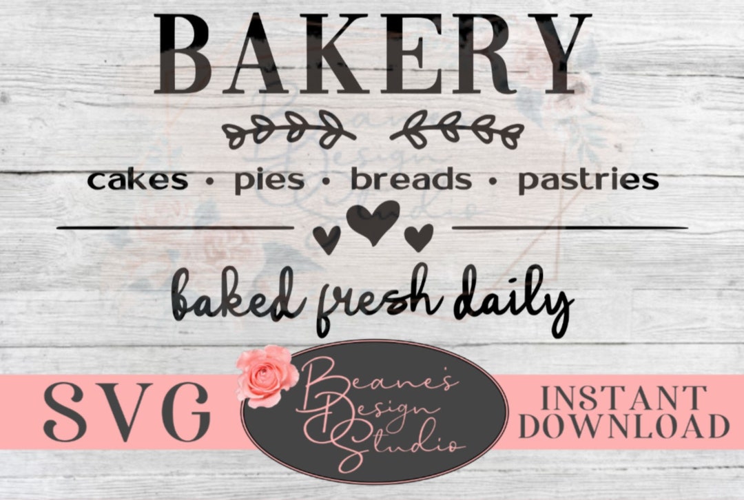 Bakery SVG Design | Bakes Fresh Daily Svg | Cute Kitchen SVG | Cakes ...