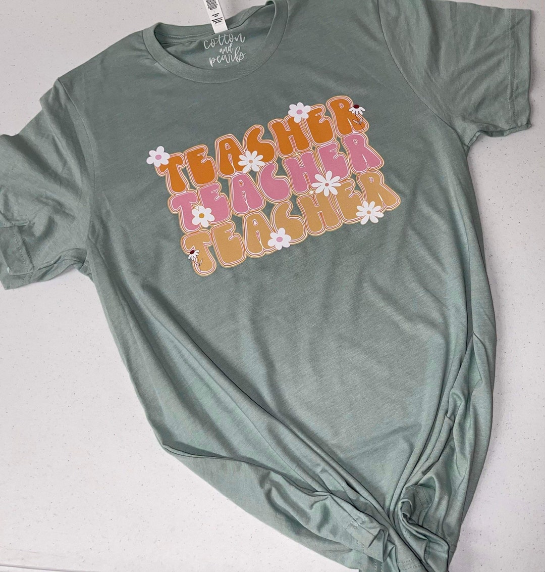 Stacked Daisy Teacher Shirt-teacher- Daisy- Bella Canvas- Unisex Fit ...