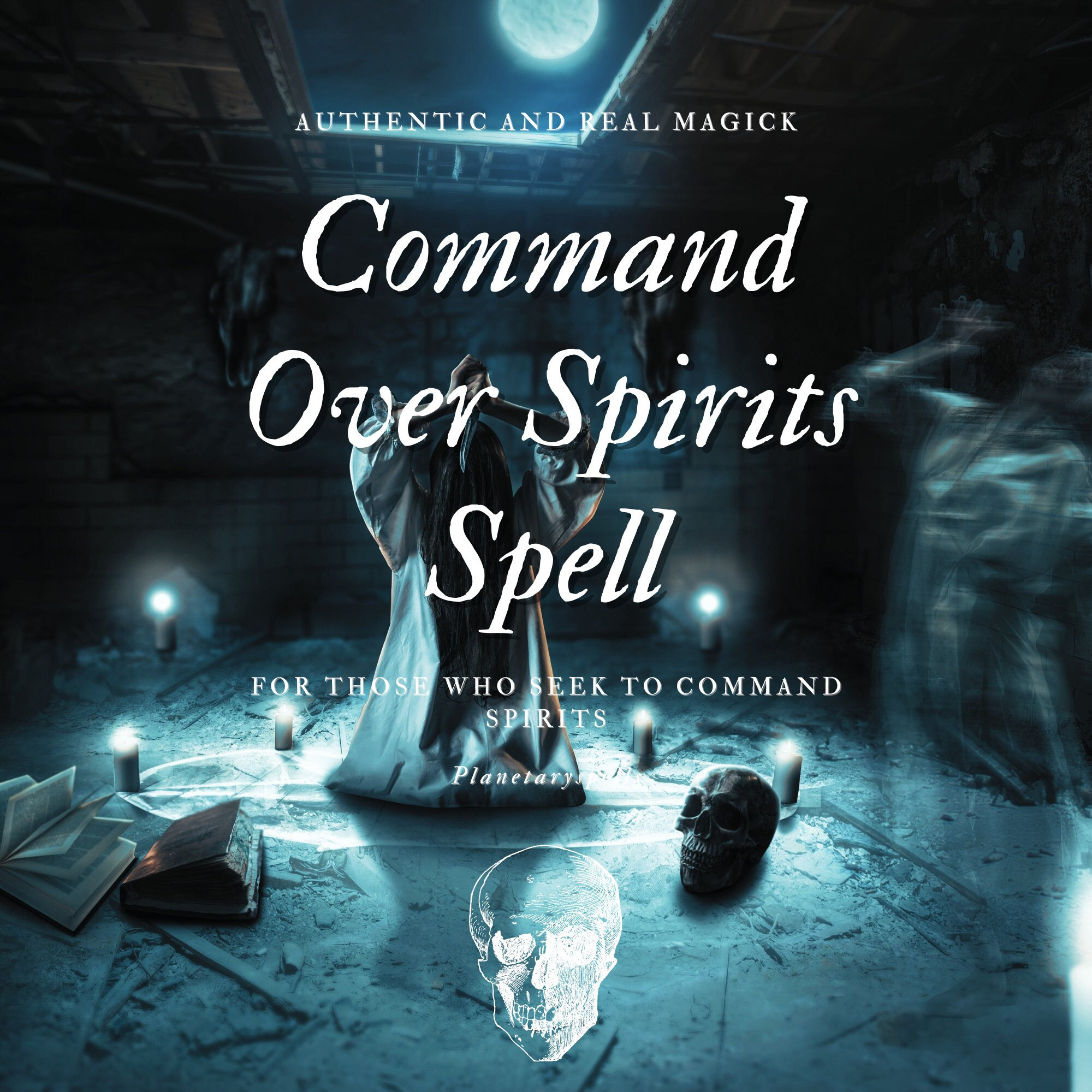 Command Over Spirits Spell Evocation Protection Spell Banishing Spell ...