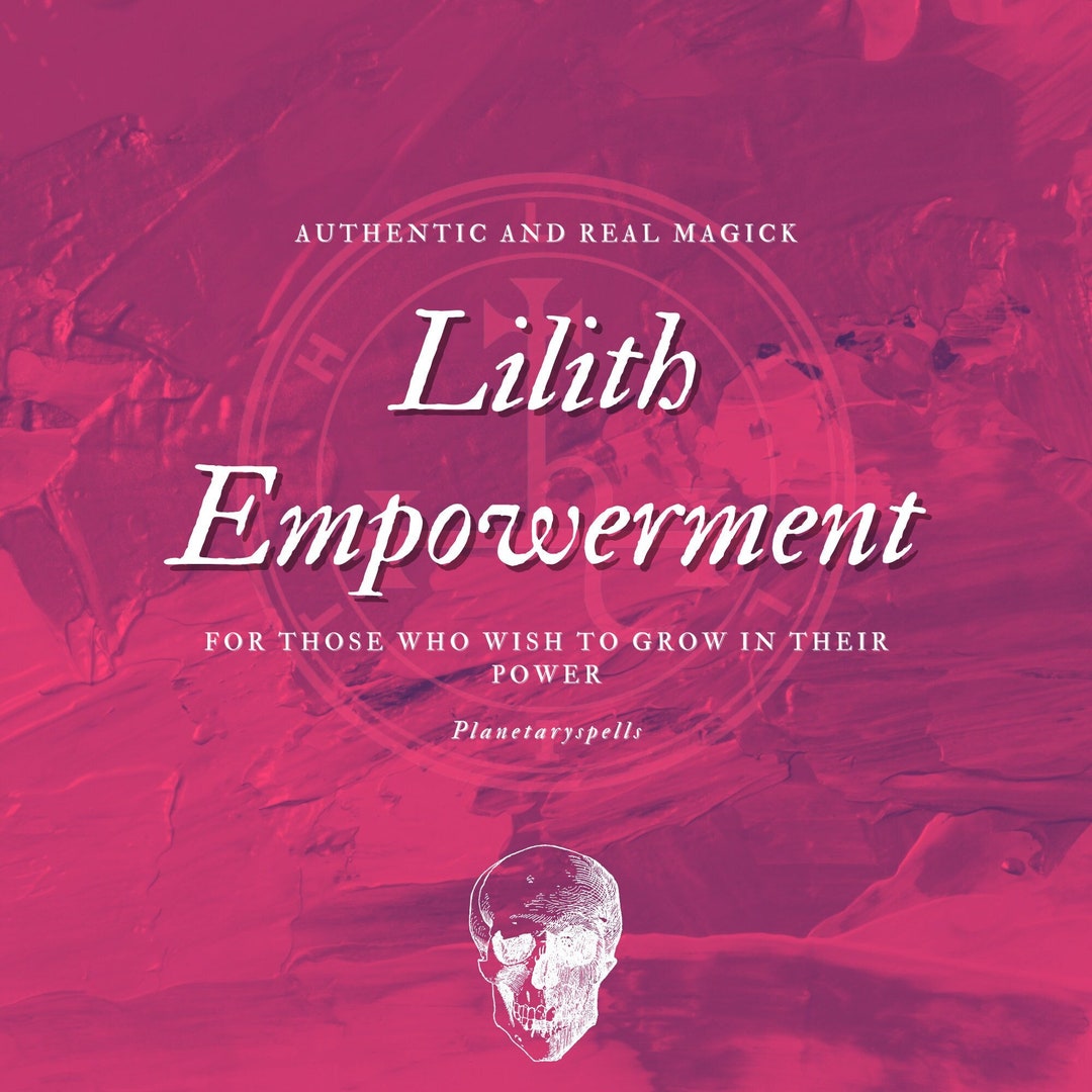 Lilith Empowerment Lilith Evocation Lilith Attunement Pact With Lilith ...