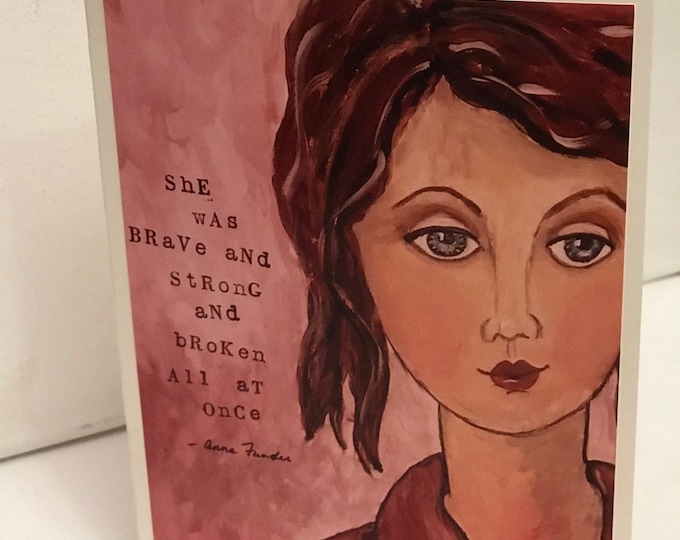 Handmade Greeting Card With Inspirational Quote, "she Was Brave and ...