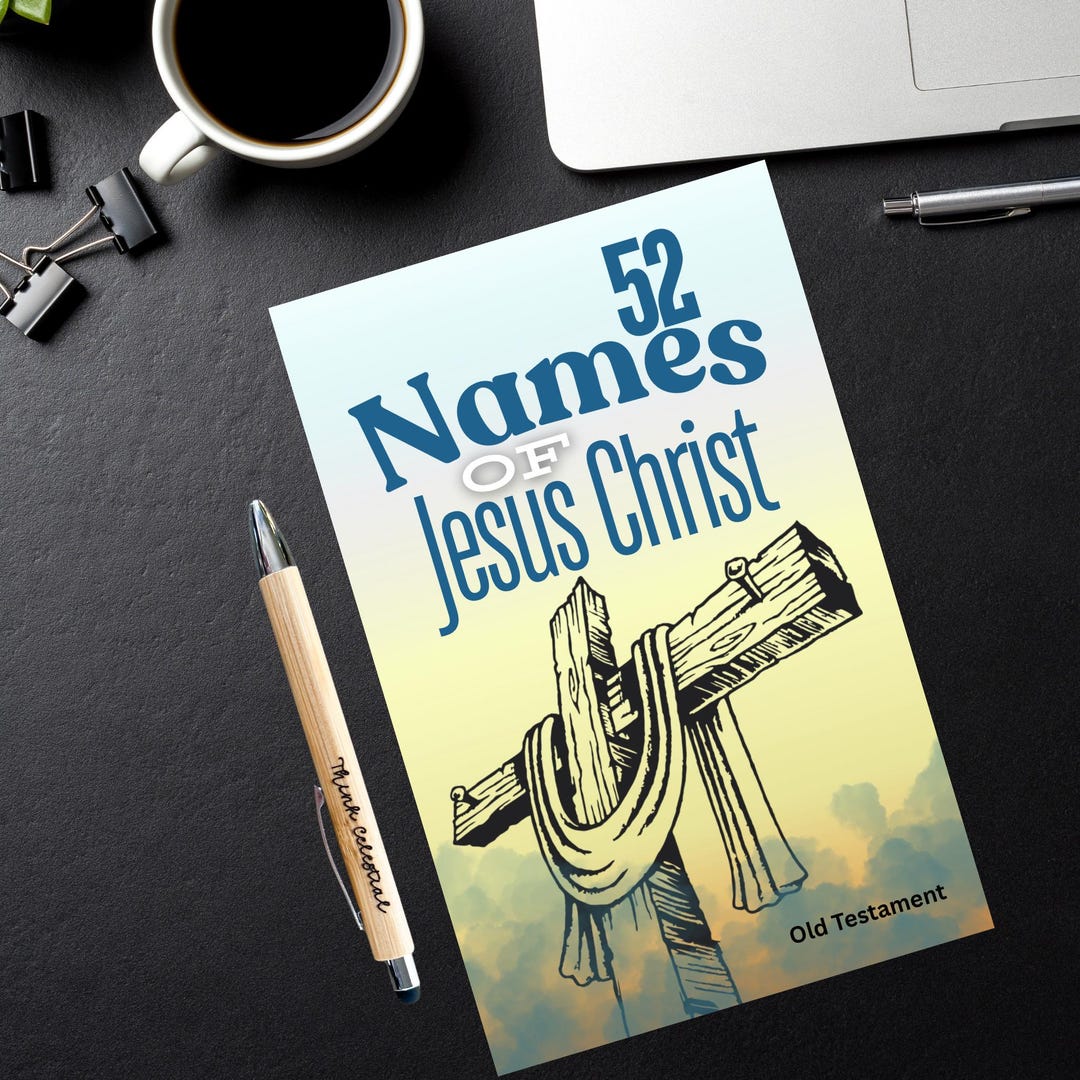52 Names of Jesus Christ Study Guide | Old Testament Christ-centered ...