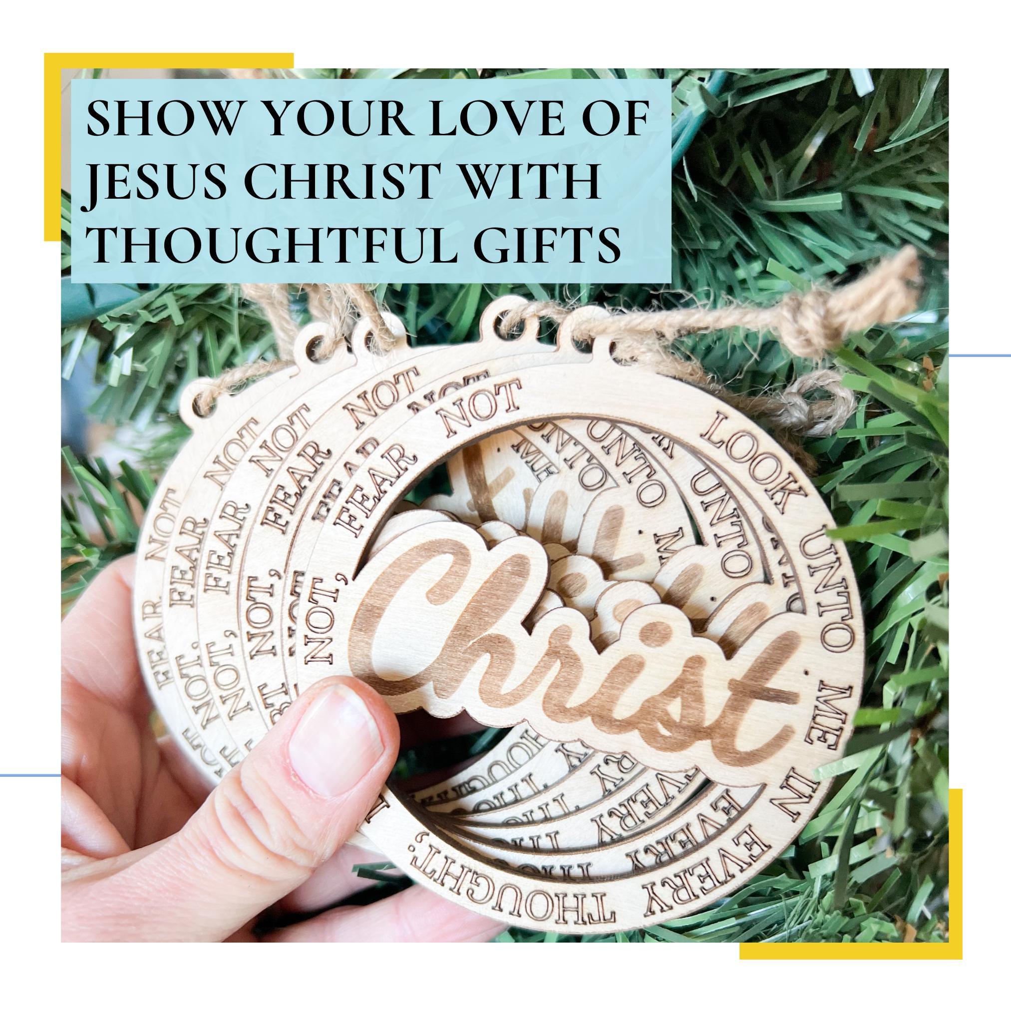 Look Unto Christ Doubt Not Fear Not Christmas Ornament, Bulk Youth ...