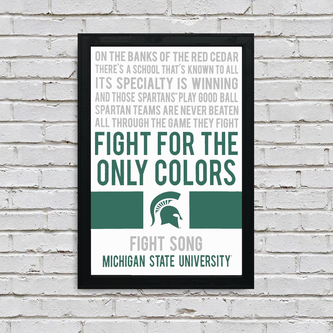 Limited Edition Michigan State Fight Song Poster - Fight for the Only ...