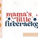 Mama's Little Firecracker SVG Cut File Retro 4th of July - Etsy