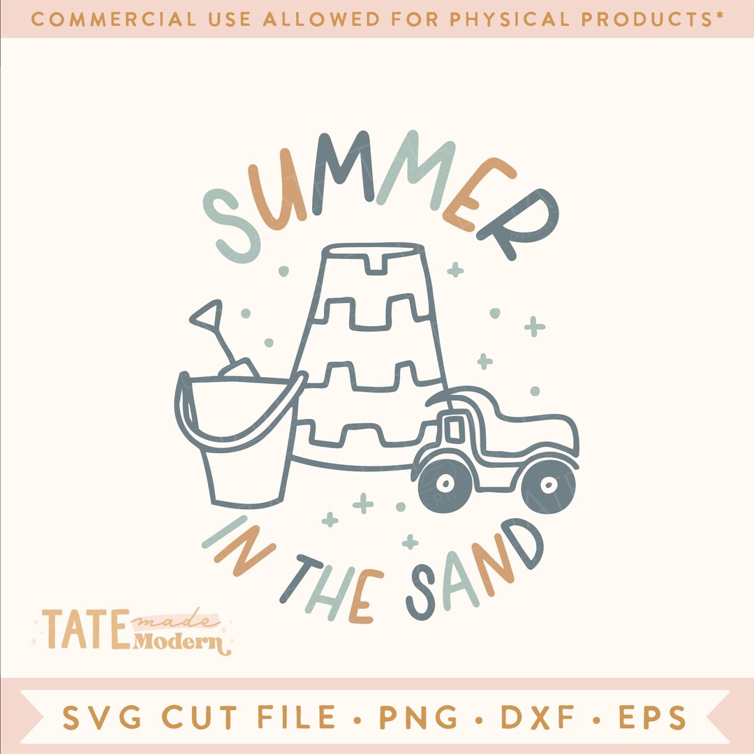 Summer in the Sand SVG Cut File - Sandcastle Summer Svg, Summer Beach ...