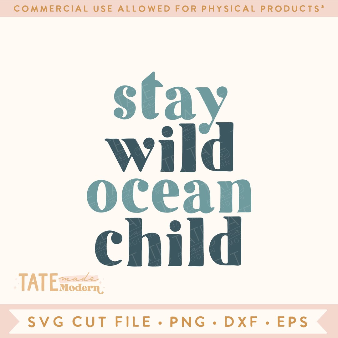 Stay Wild Ocean Child SVG Cut File - Beach Kid Svg, Retro Summer Kid ...