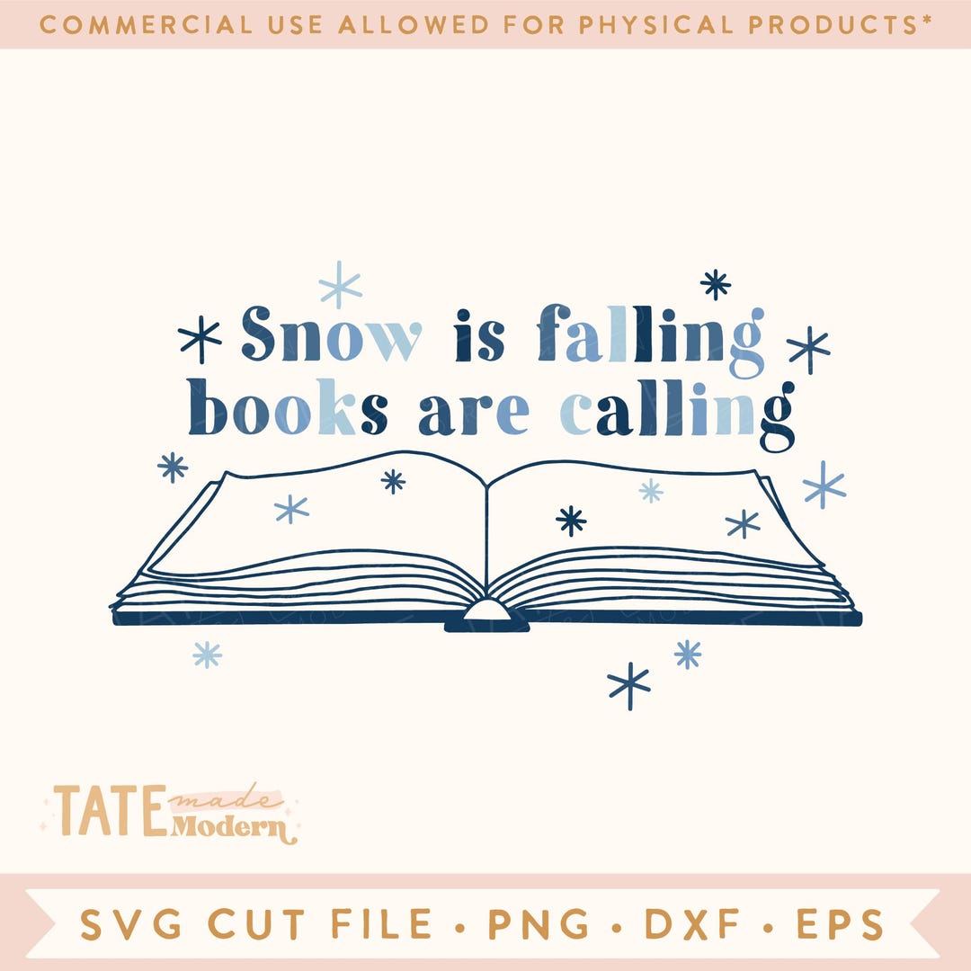 Snow is Falling Books Are Calling SVG Cut File, Reading Svg, Winter ...