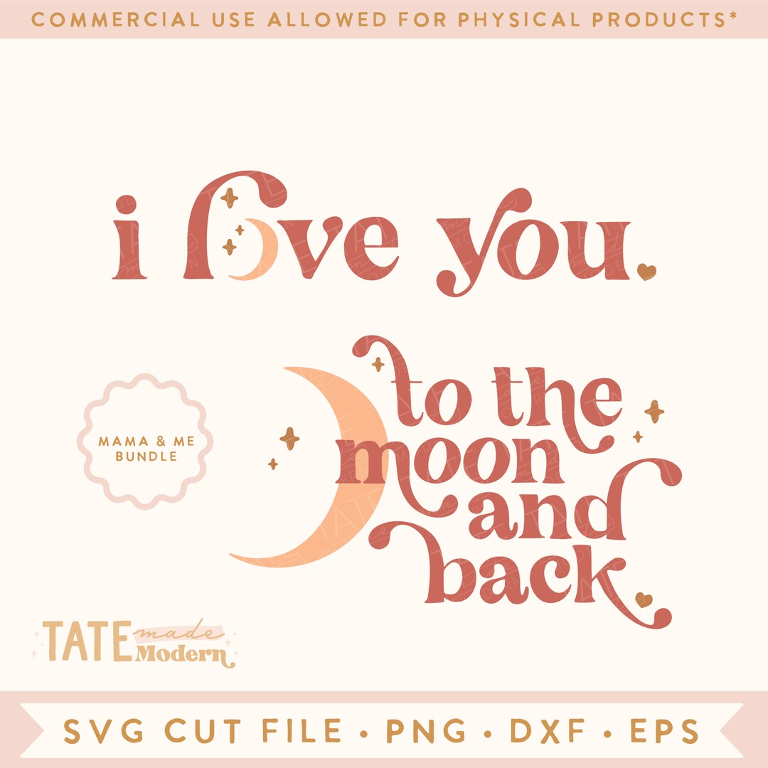 I Love You | to the Moon and Back SVG Cut File Bundle - Retro ...