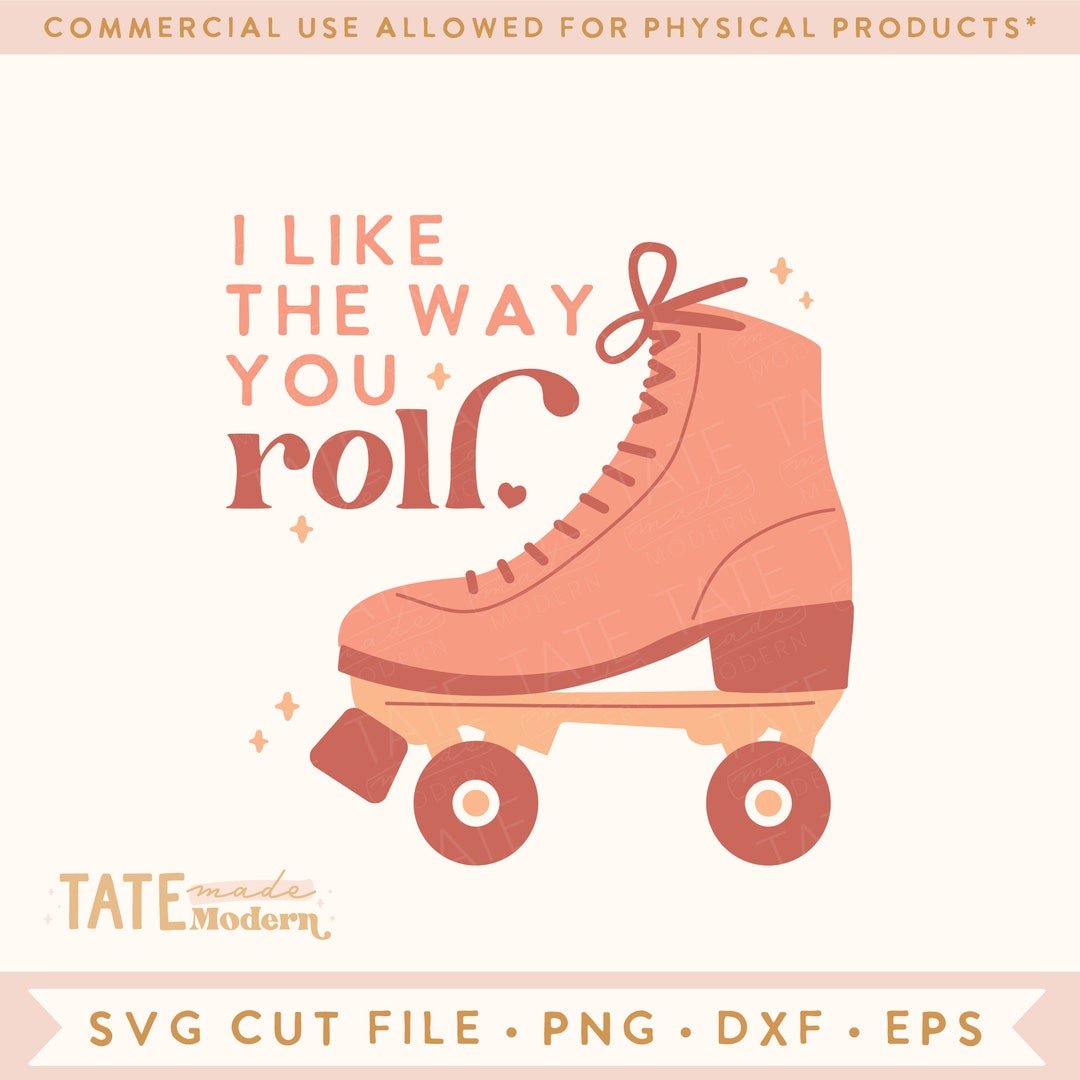 I Like the Way You Roll SVG Cut File - Retro Valentines Day Svg, Roller ...