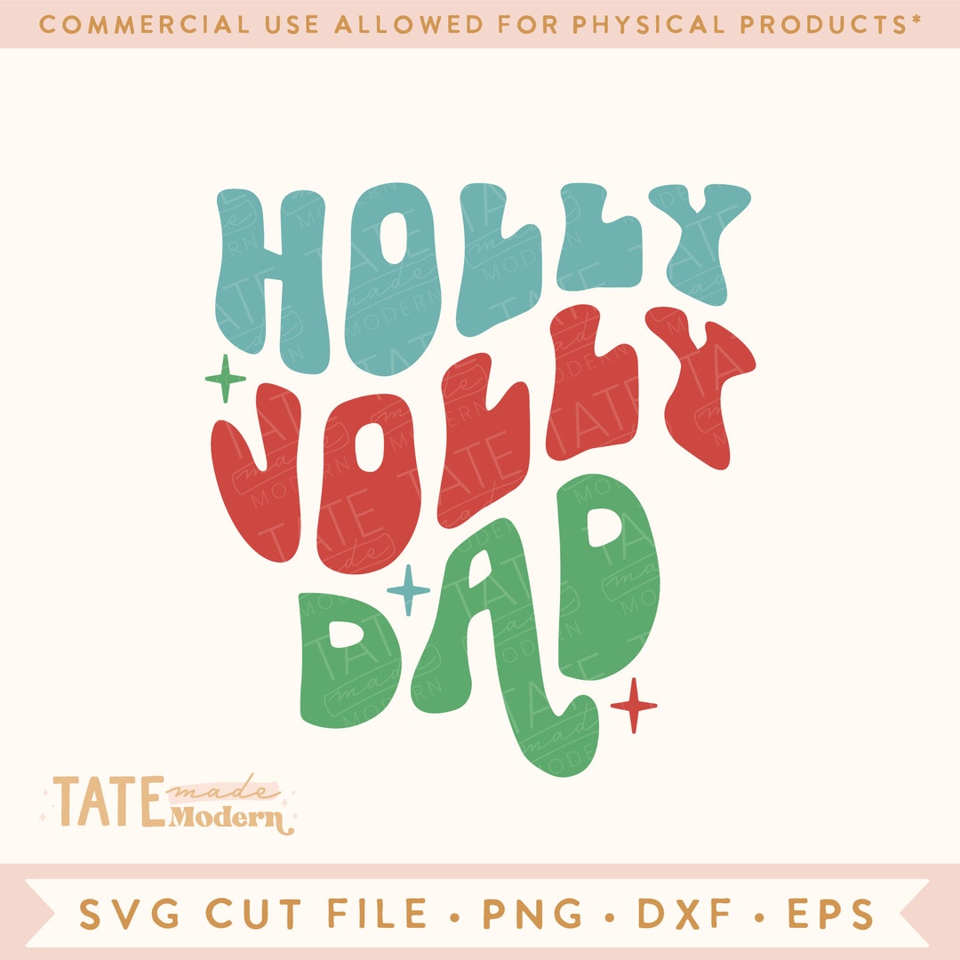Holly Jolly Dad Retro SVG Cut File, Christmas Dad Shirt Svg, Christmas Daddy Svg, Daddy and Me ...