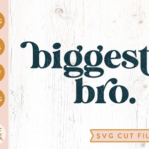 Biggest Bro SVG Cut File Retro Big Brother Svg, Retro New Baby Svg, Son ...