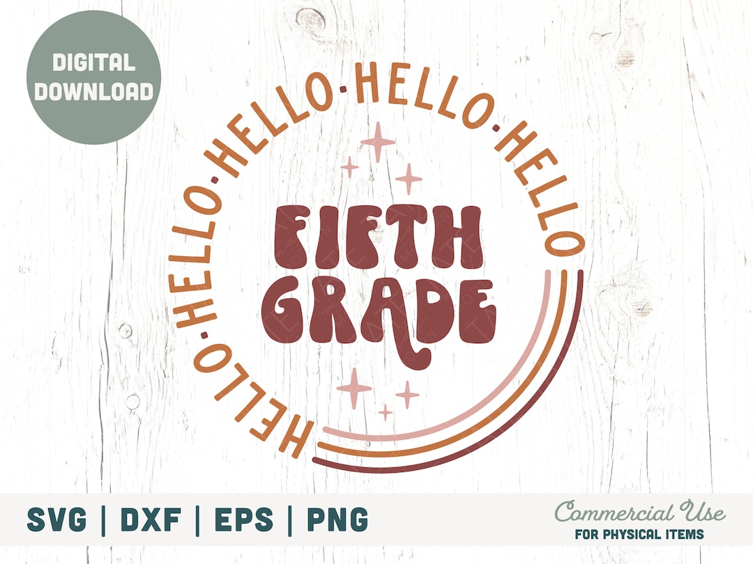 Hello Fifth Grade SVG Cut File - Retro Back to School Svg, Retro 5th ...