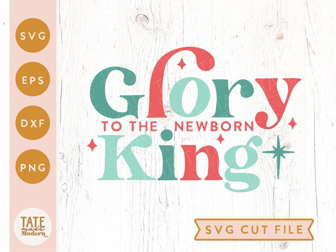 Glory to the Newborn King Retro SVG Cut File Hark the Herald - Etsy