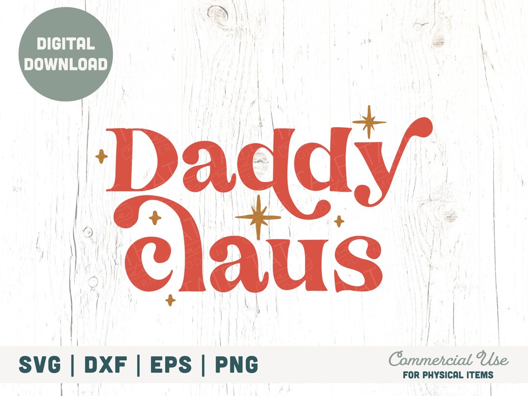 Daddy Claus Retro SVG Cut File Christmas Dad Shirt Svg - Etsy