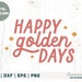 Happy Golden Days SVG Cut File Retro Summer Svg Summer - Etsy