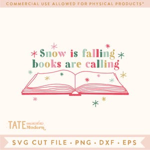 Snow is Falling Books Are Calling SVG Cut File, Reading Svg, Winter ...