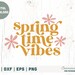 Springtime Vibes SVG Cut File Retro Boho Spring Svg Retro | Etsy
