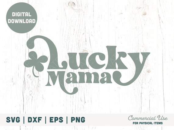Lucky Mama Svg Cut File Boho St Patricks Day Svg Shamrock Etsy