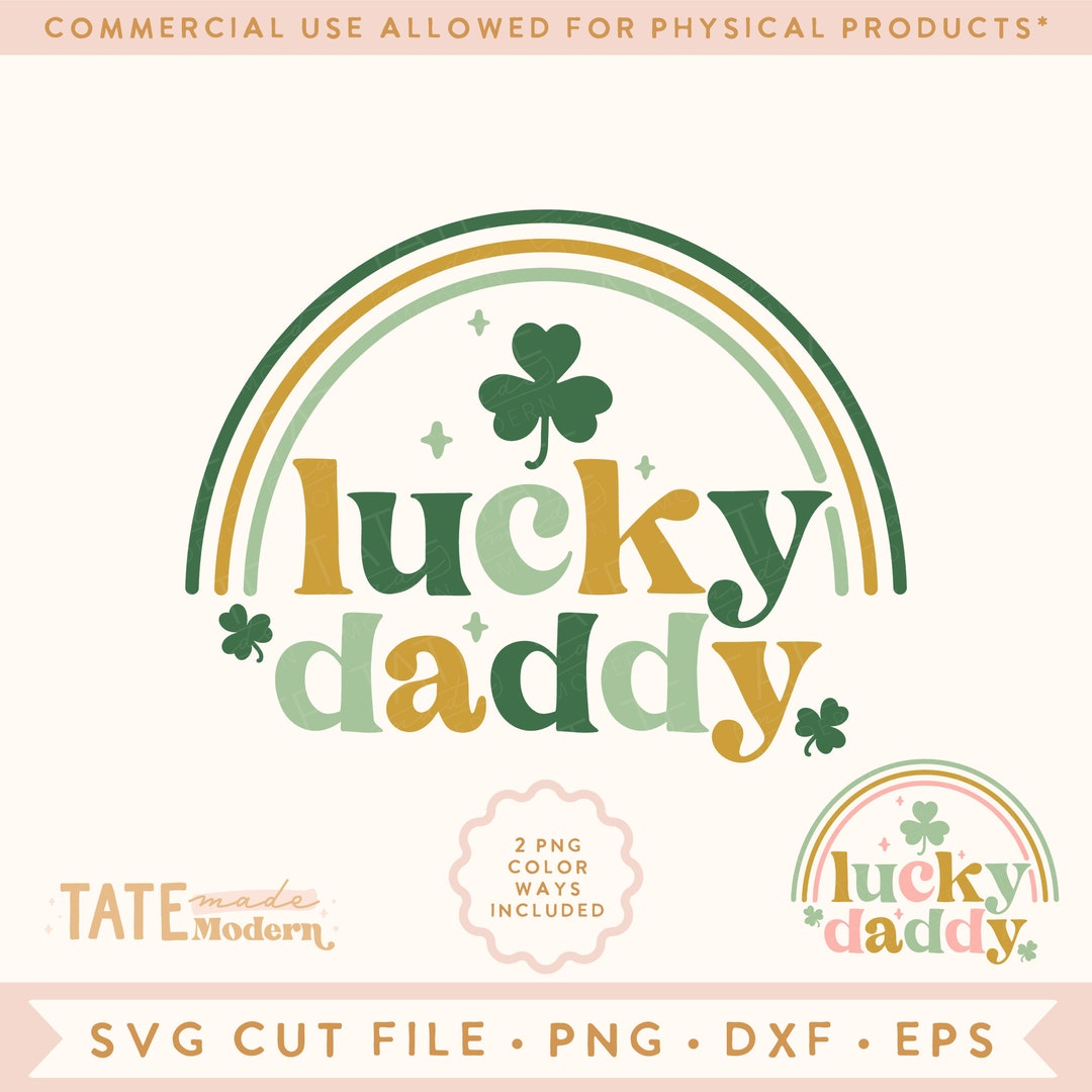 Lucky Daddy Retro SVG Cut File - Boho St. Patricks Day Svg, St Patricks ...