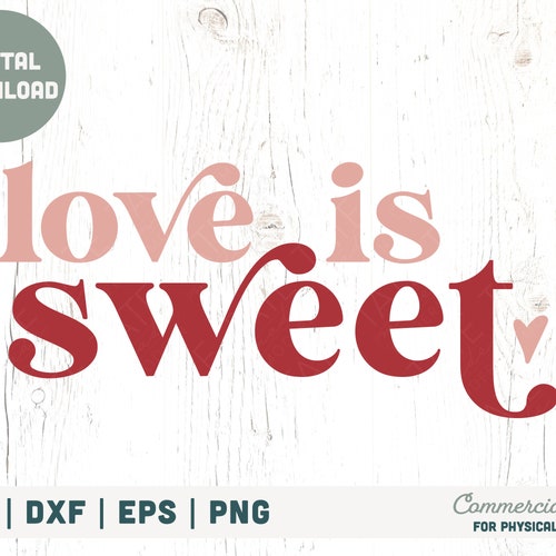 Love is Sweet SVG Cut File Retro Valentines Day Svg Fun | Etsy