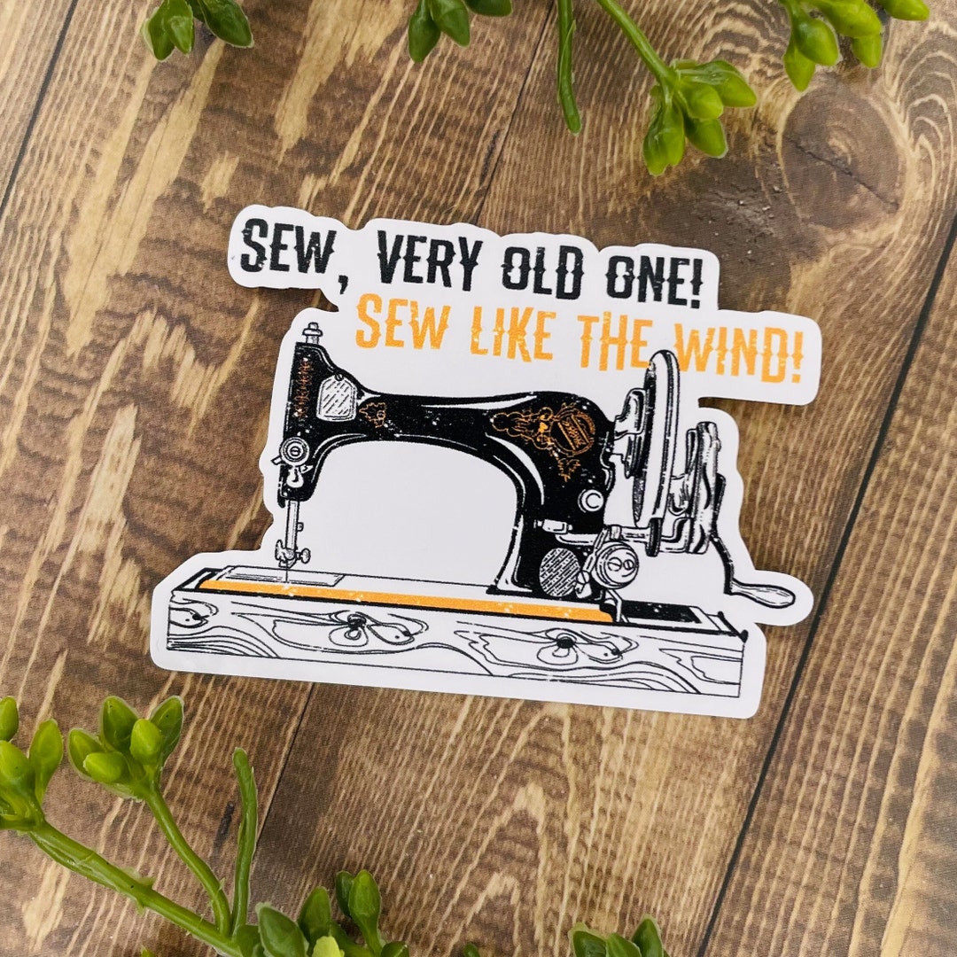 Sew Very Old One! Sew Like the Wind! Three Amigos Vinyl Sticker | Water ...