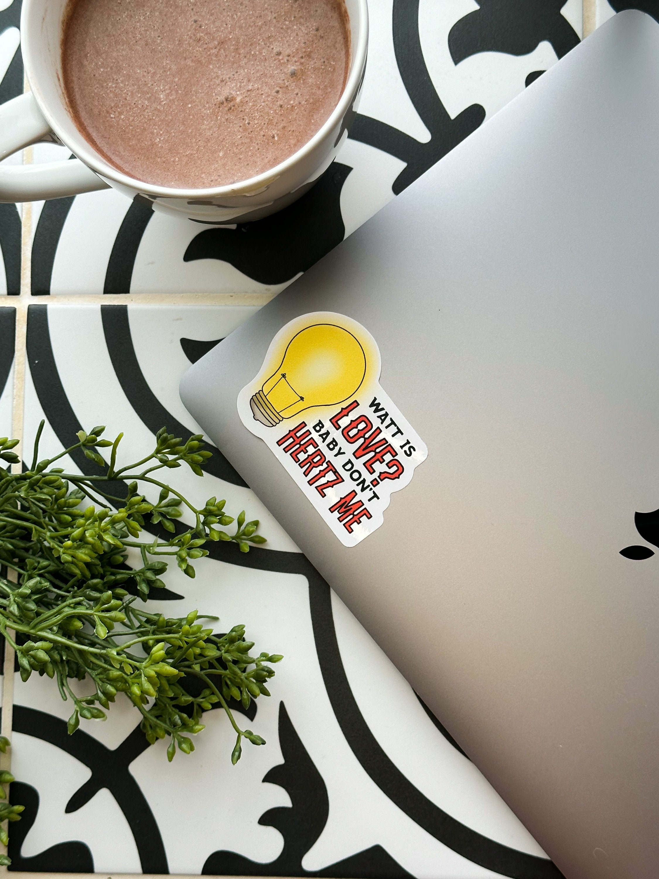 Watt is Love? Baby Don't Hertz Me Vinyl Sticker | Science Pun | Science ...