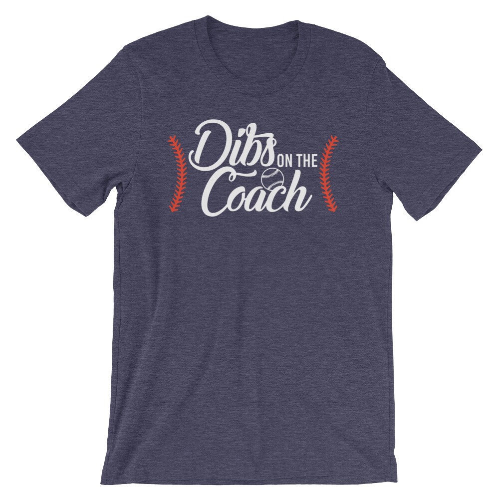 Dibs on the Baseball Coach Shirt // Baseball Coach's Wife - Etsy