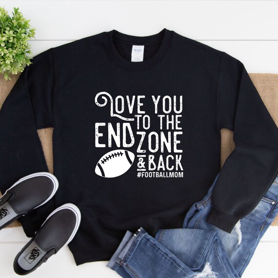 Love You to the End Zone & Back Unisex Crewneck Sweatshirt // - Etsy UK