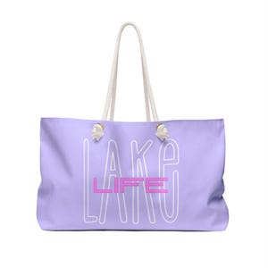 Lake Life Perfect Weekender, Lake Tote, Purple Beach Bag, Overnight ...
