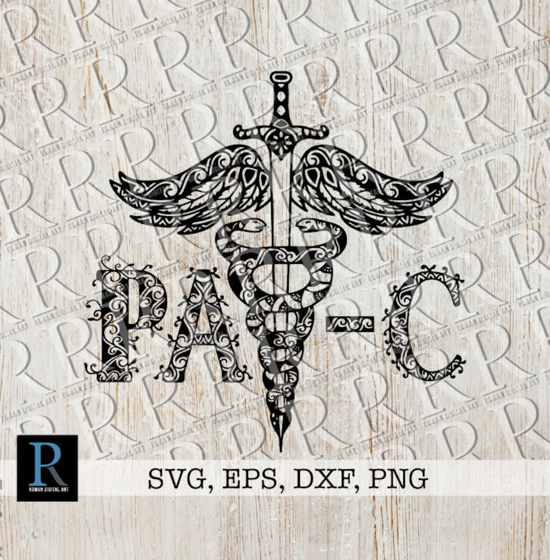 Physician Assistant Certified SVG, DXF, PNG, Caduceus File, Medical ...
