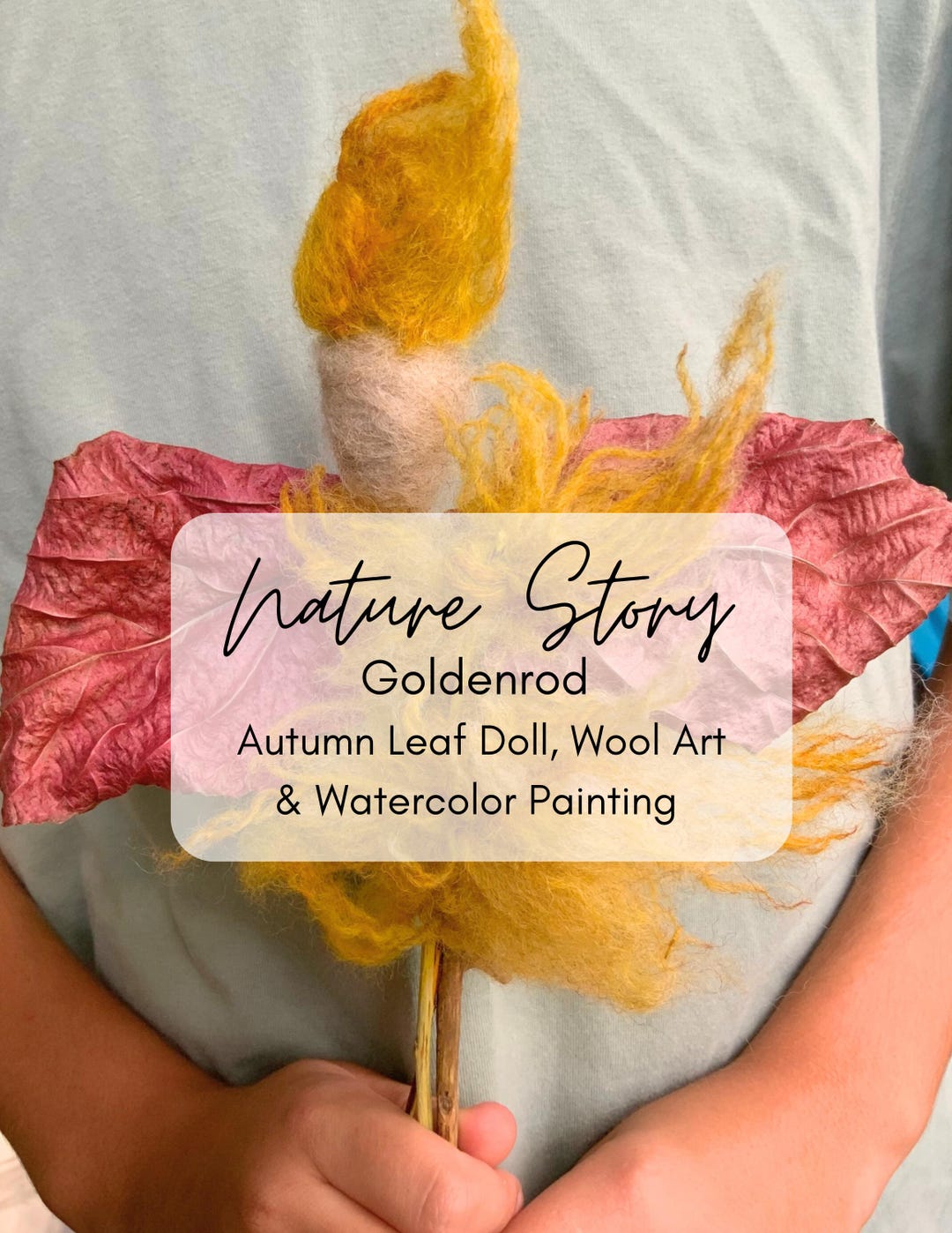 Goldenrod Story and Poetry | Autumn Leaf Doll Craft | Wool Paintbrush ...