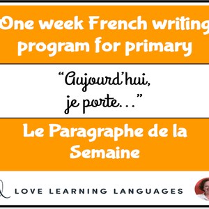 Le Paragraphe De La Semaine 1 Week French Primary Writing Program ...