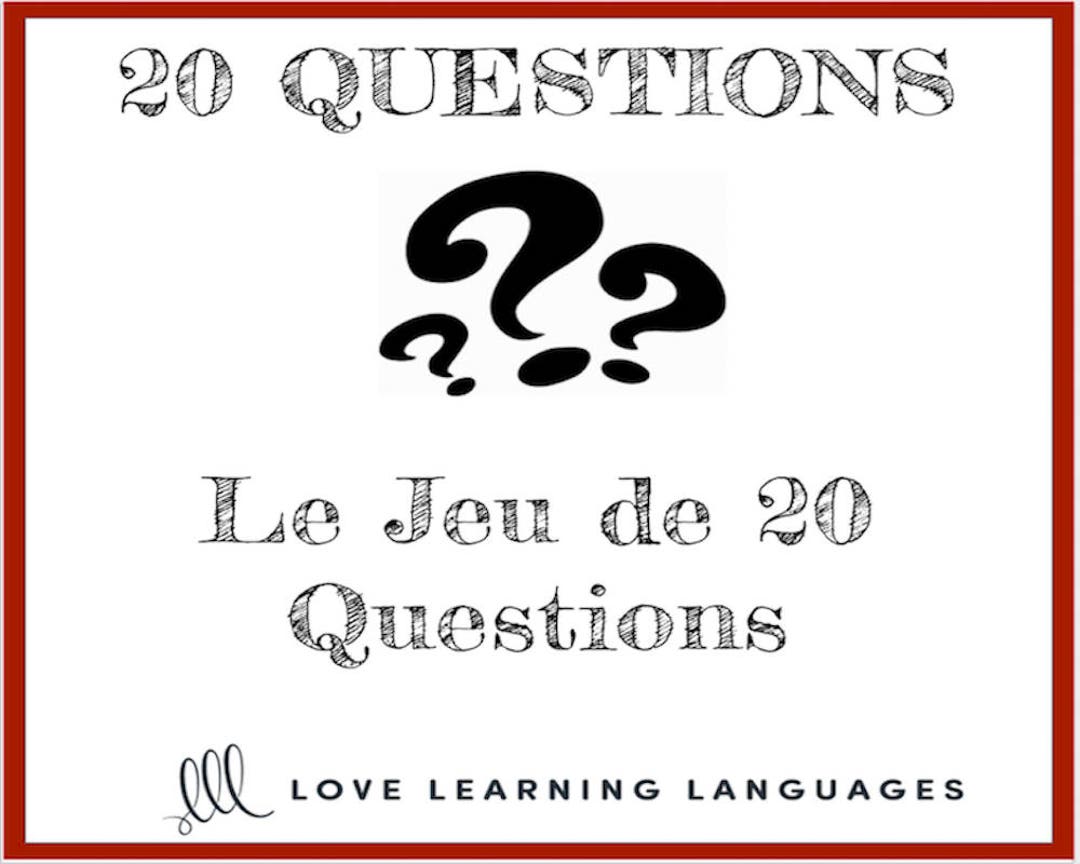 French 20 Questions Game Small Group or Whole Class No Prep Activity ...