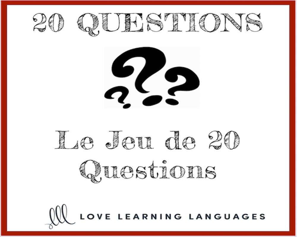 French 20 Questions Game Small Group or Whole Class No Prep Activity ...