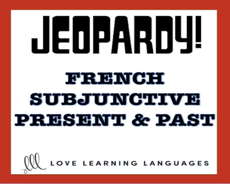 French Subjunctive Powerpoint Jeopardy Game Le Subjonctif Homeschool - Etsy