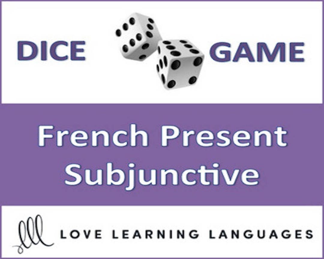 French Present Subjunctive Dice Game Le Subjonctif Jeu De Dés ...