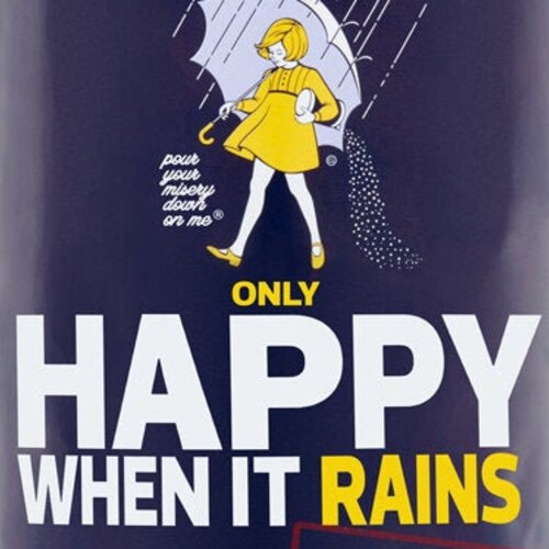 Garbage Only Happy When It Rains Morton Salt Etsy