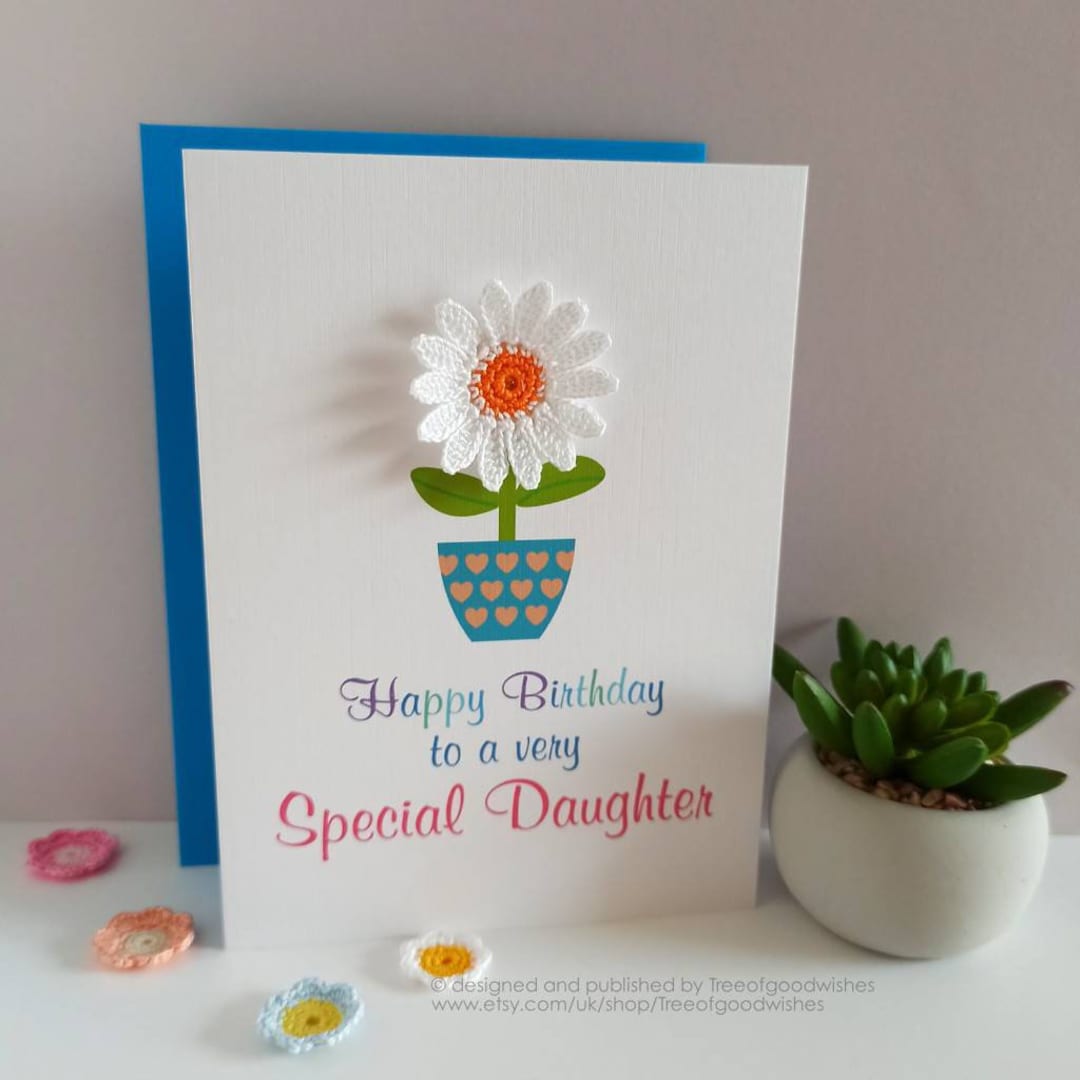 Handmade Daughter Birthday Card: Crochet Daisy, Keepsake Card - Etsy UK