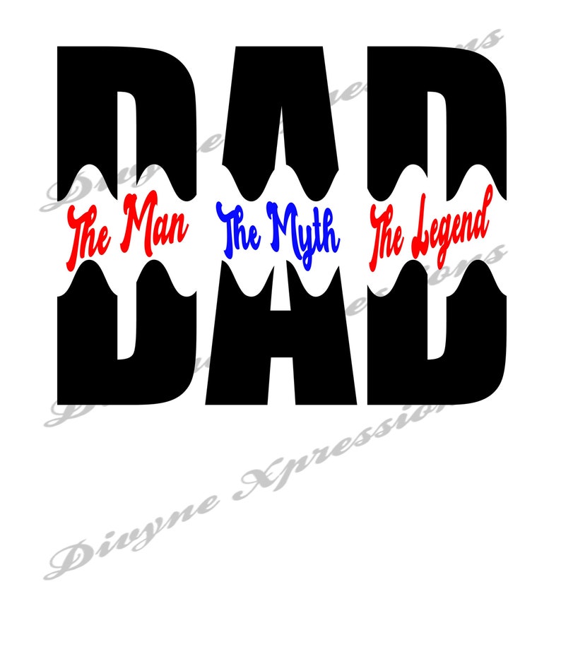 Dad the Man the Myth the Legend Fathers Day Svg Png Jpeg - Etsy