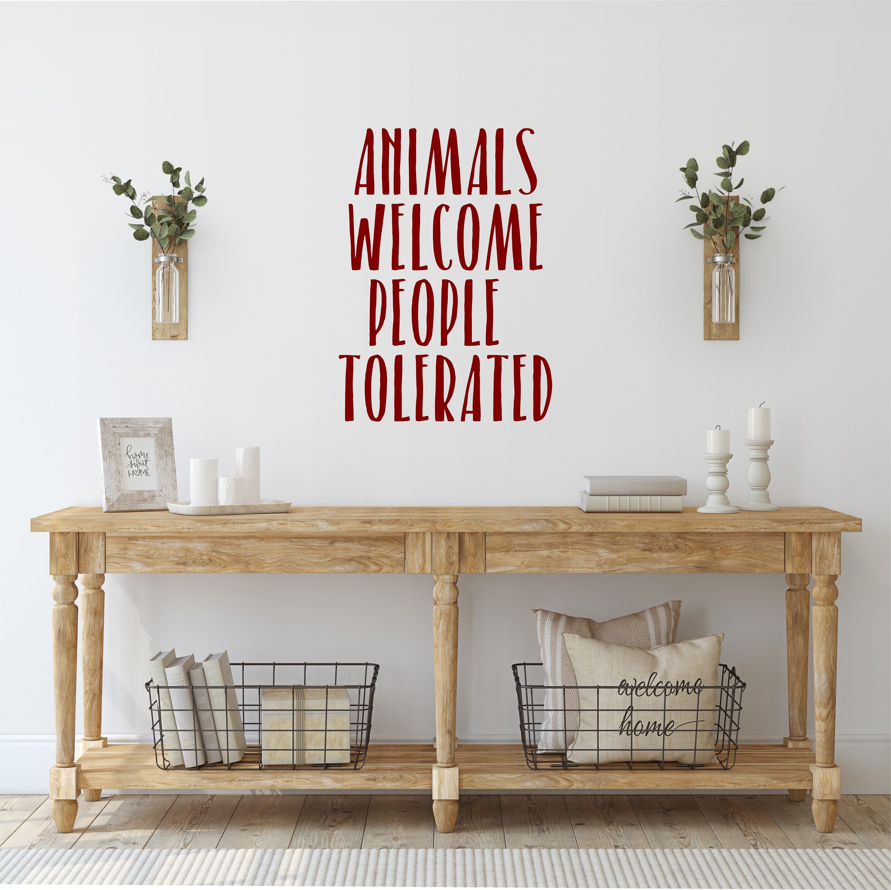 Animals Welcome People Tolerated Removable Wall Decal | Etsy