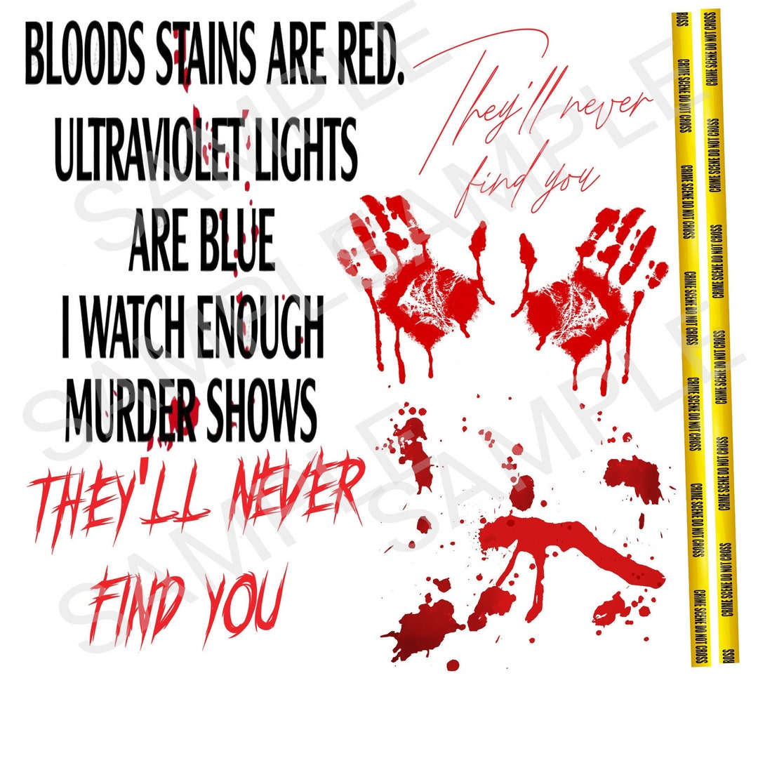 Blood Stains Are Red Ultraviolet Lights Are Blue Digital Design ...