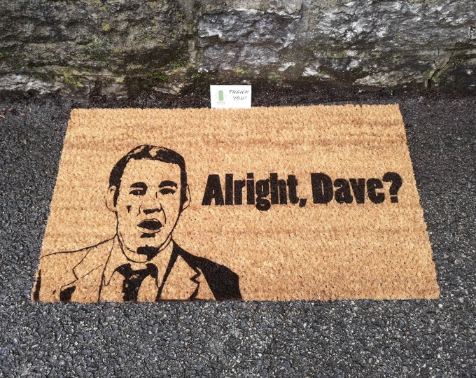 Only Fools and Horses Inspired Door Mat Alright, Dave? Trigger, Only ...
