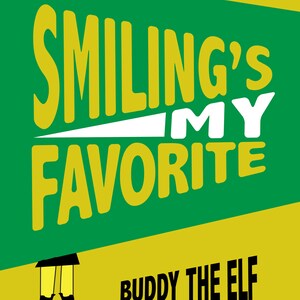 3-print Pack Buddy the Elf Elf Movie Quotes Get All - Etsy