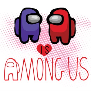 Among Us Valentines Day Cards: Kids Classroom Valentines (digital File ...