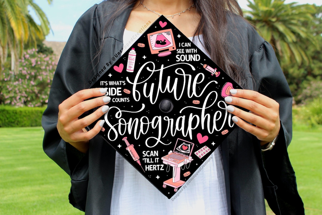 Sonographer Grad Cap Design | CARDSTOCK Printed Cap Topper | Ultrasound ...