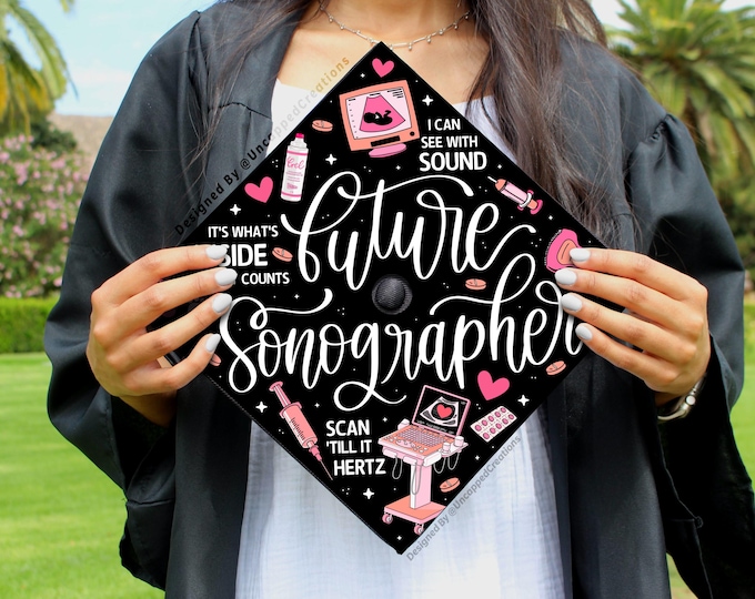 Sonographer Grad Cap Design | CARDSTOCK Printed Cap Topper | Ultrasound ...